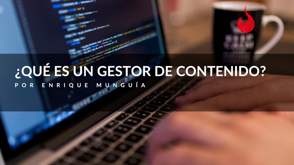¿Qué es un gestor de contenido? | Drakko Marketing Digital